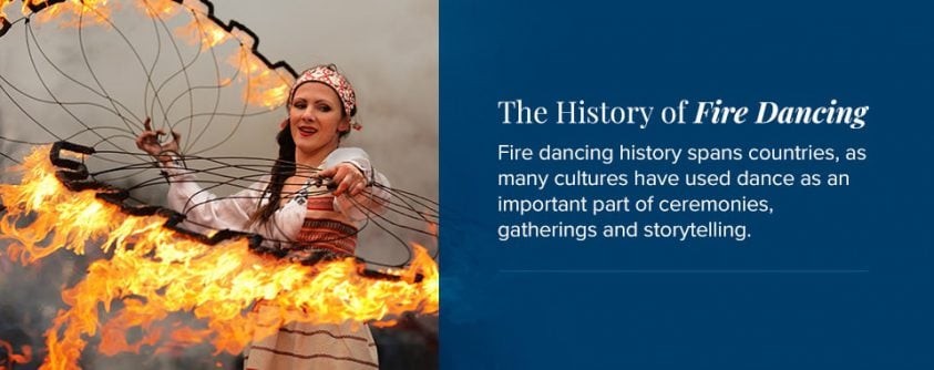 Fire Dancing: A Look At The History & Different Types